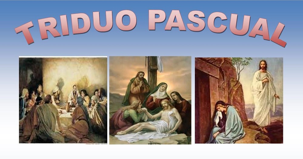 Comenzamos a vivir el Triduo Pascual - Primera Edición